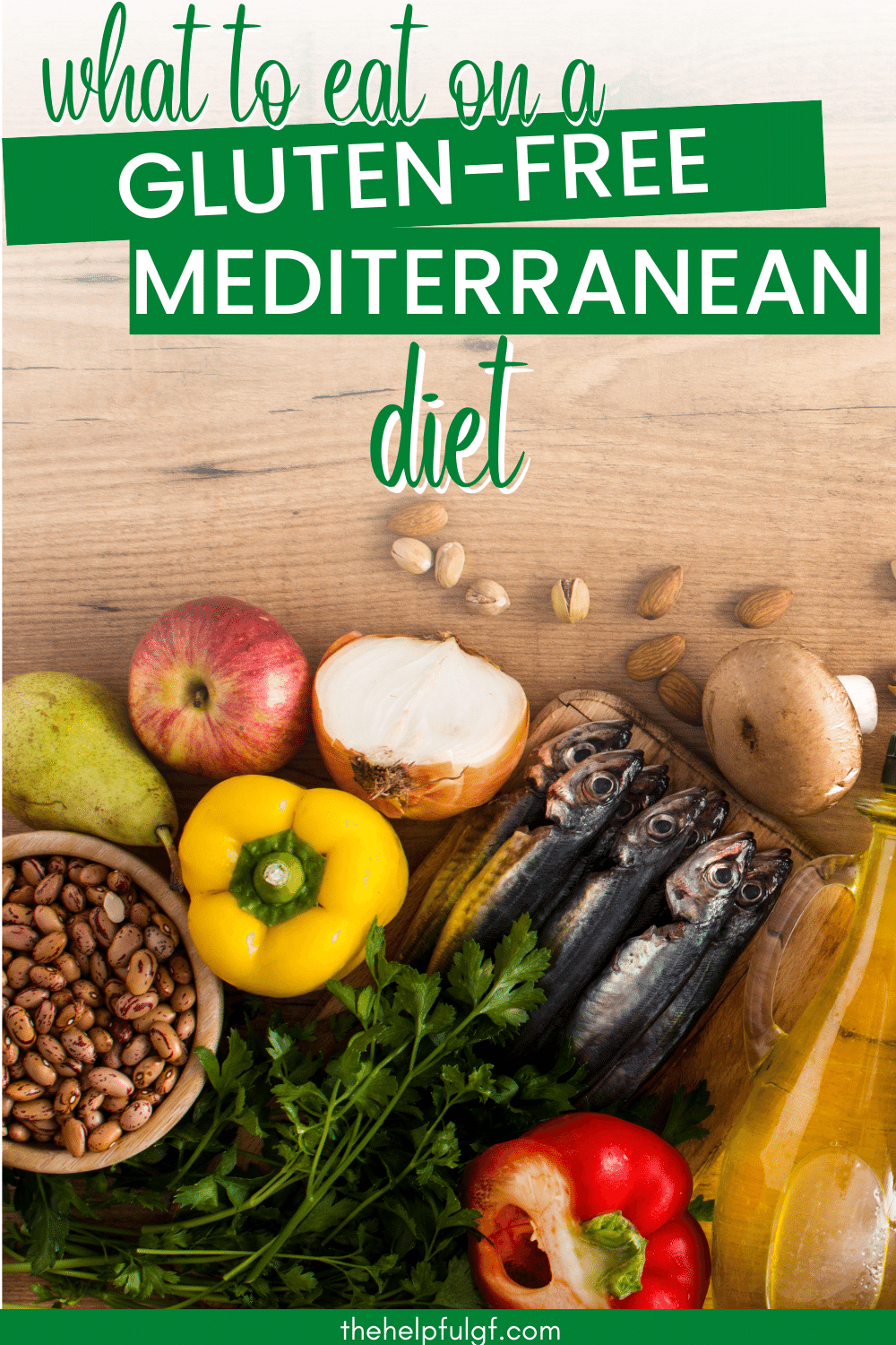 What To Eat On A Gluten Free Mediterranean Diet The Helpful GF What To Eat On A Gluten Free Mediterranean Diet The Helpful GF